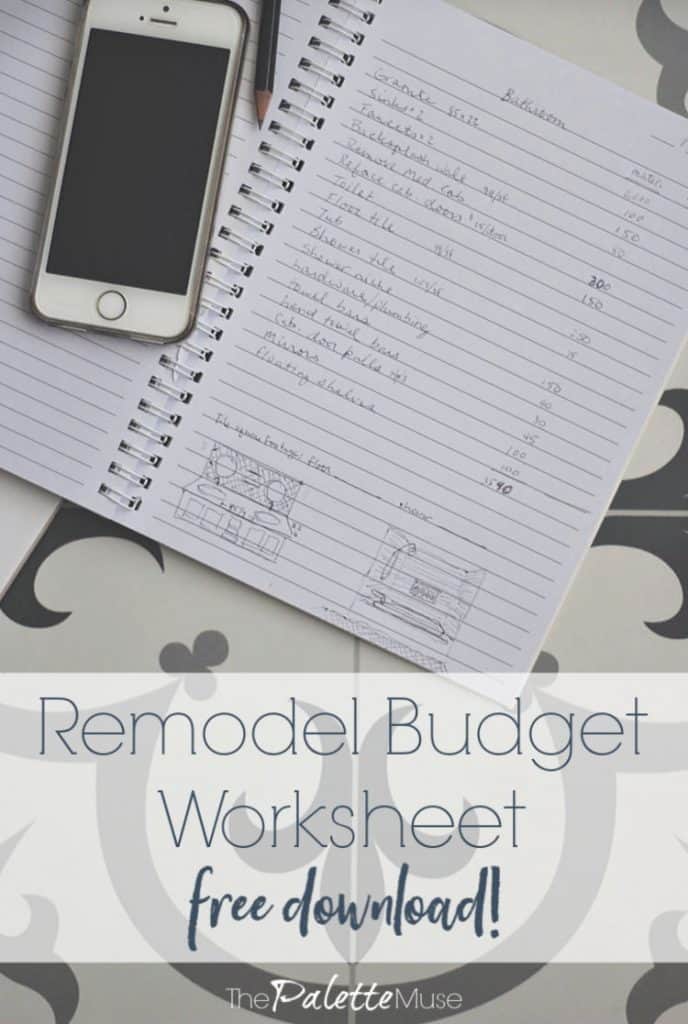 Control your Remodel Budget with this Simple Worksheet - The Palette Muse