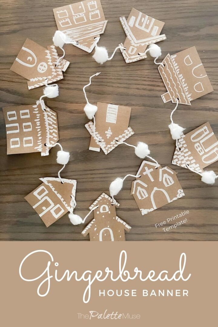 Crafty Gingerbread House Banner with Free Printable - The Palette Muse
