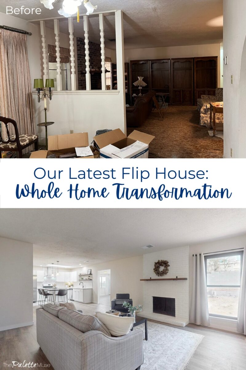 Our Latest Flip House Project - Before and After - The Palette Muse